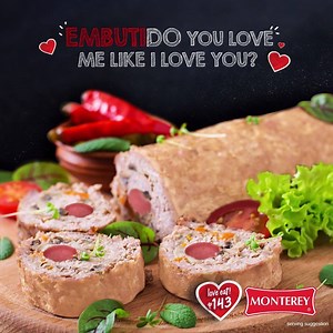 540K views · 5.7K reactions | Matagal ka na ba naghihintay ng "Oo"? Mapapa-yes siya sa embutido mo! Cook an impressive meal for your crush with our freshly made, ready-to-cook Embutido Timplados pack! Now only P143/pack (save P30) until March 12 in selected Monterey Meatshops nationwide. | Monterey Meats | Facebook