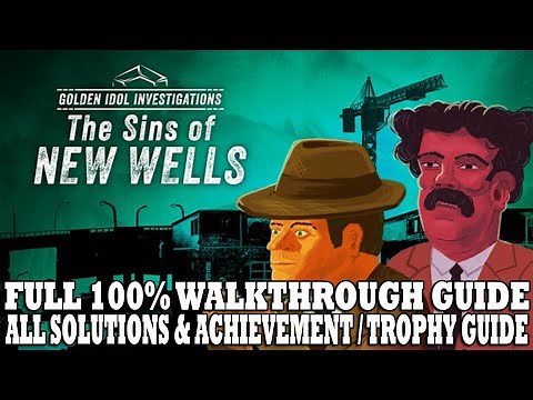 The Rise of The Golden Idol Sins of New Wells DLC Walkthrough Solutions | ALL Achievements Guide