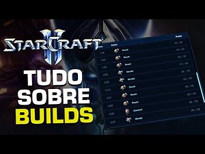 O Que é e Como Treinar Builds no StarCraft 2