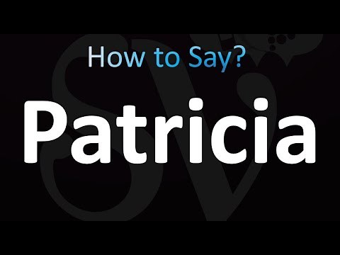 How to Pronounce Patricia (correctly!)