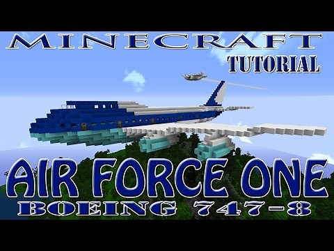 Minecraft : AIR FORCE ONE (Boeing 747-8) Tutorial