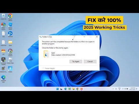 This Action Cannot Be Completed Because the Folder or A File in It Is Open in Another Program