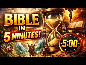 🔥 The ENTIRE Bible Explained in Just 5 Minutes! 🔥