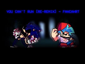 FNF: YOU CAN'T RUN [RX-REMIX] FANCHART