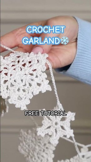 Free tutorial on how to crochet a snowflake garland ❄️