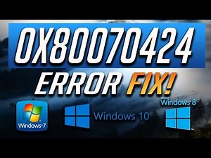 Fix Windows Update Error 0x80070424 in Windows 10/8/7 [3 Solutions] 2025