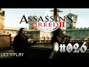Assassin's Creed II - Let's Play - #026: Zurück am toskanische Grenzgebiet [Blind / Xbox 360]