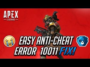 FIX Easy Anti-Cheat Error 10011 in Apex Legends - [Season 14]
