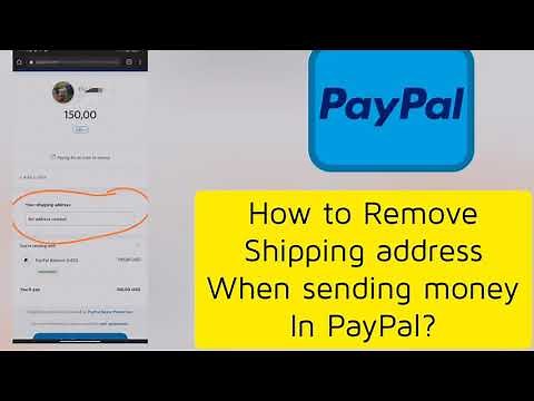 how to send money in PayPal Remove shipping address 2022 easy solution