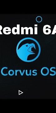 Redmi 6A Corvus OS || REDMI 6A CUSTOM ROM