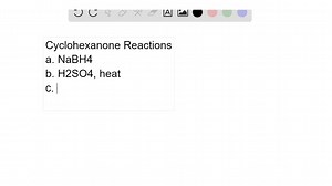 SOLVED:List the reagents and experimental conditions that might be used to convert cyclohexanone to each of the following compounds.