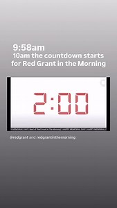 Remember the 2 minute warning song starts @ 9:58am for @redgrantinthemorning tune in on YouTube Twitch FB IG @iheartradio and X just google it lol | Red Grant