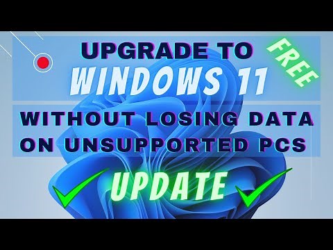 How to Upgrade to Windows 11 without Losing Data Free On Unsupported Hardware (The Easiest Way)