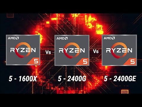 AMD Ryzen 5-1600X vs 2400G vs 2400GE Processor Comparison l Ryzen Basic Model Processor l Desktop