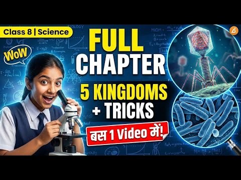 Living World & Microbes Full Chapter | 5 Kingdom Classification | One Shot | Class 8 Science