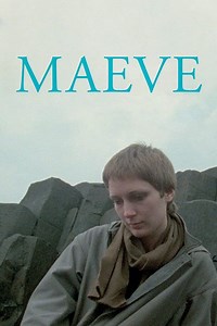 Maeve Summary, Trailer, Cast, Where to Watch and More