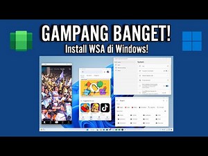 GAMPANG BANGET! Cara Instal Windows Subsystem For Android (WSA) di Windows 10 / 11