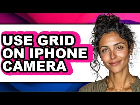 How to Use Grid on Iphone Camera - Step by Step
