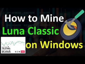 How to Mine Luna Classic on Windows PC | Earn Free Lunc Coin | Unmineable Miner Software