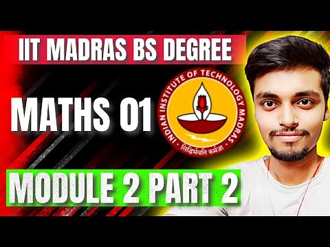 Module 2 Part 2 | Maths 01 | IIT Madras BS degree | Revision | Nikansh