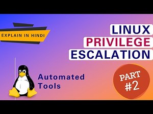 Linux Privilege Escalation - Automated Tools [HINDI] | Part_02 | PentestHint | LinPeas Tutorial
