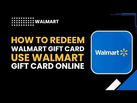 How to Redeem Walmart Gift Card, Use Walmart Gift Card Online