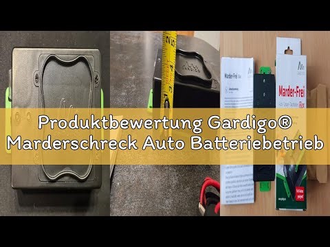 Produktbewertung Gardigo® Marderschreck Auto Batteriebetrieben | Marderschutz für KFZ und Haus | 12-