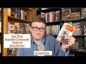Star Wars Republic Commando Order 66 Book Review