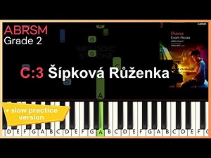 Sipkova Ruzenka | C3 ABRSM 2025 & 2026 Grade 2 piano | TUTORIAL + slow practice