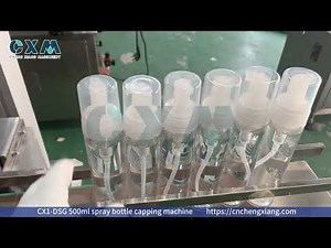 500ml Spray Bottle Capping Machine 丨CX1-DSG Automatic Capping
