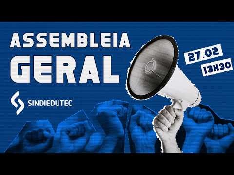 Assembleia Geral Extraordinária do SINDIEDUTEC