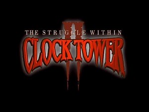Clock Tower II: The Struggle Within Videos for PlayStation - GameFAQs