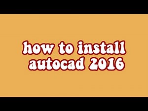 How To Install AutoCAD 2016 // Quick & Easy