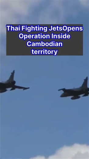 Thai Fighting Jets Attacking inside Cambodian Territory