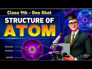 Structure of atom complete chapter notes 🔥| Class 9th science | NCERT | CBSE