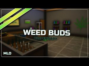 Weed Buds | FiveM Dispensary MLO | Weed Shop Interior