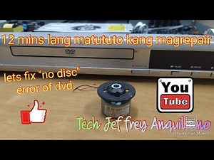 DIY REPAIRING OF "NO DISC" ERROR OF LG DK7788P DVD PLAYER (TAGALOG) ENGLISH SUB