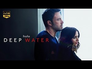 Deep Water (2022) Movie Review
