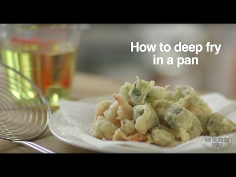 How To Deep Fry In A Pan | Good Housekeeping UK