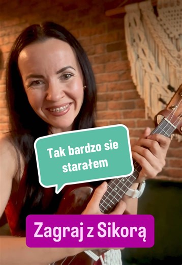 Ukulele Tutorial: Tak Bardzo Się Starałem w 4 Chwytach