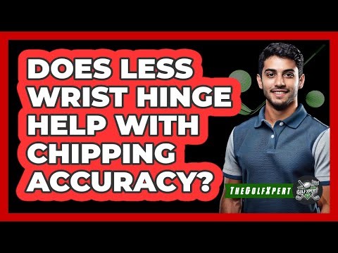 Does Less Wrist Hinge Help With Chipping Accuracy?