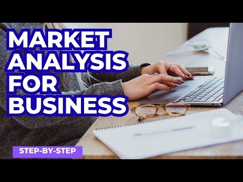 MARKET ANALYSIS FOR BUSINESS PLAN STEP BY STEP