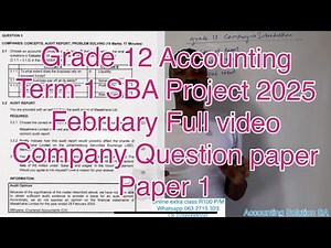 Grade 12 Accounting Term 1 | SBA Project February 2025 | Company transactions