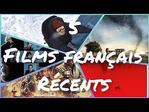 5 Films Français Récents