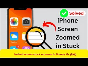 Locked screen stuck on zoom in iPhone Fix (iOS)