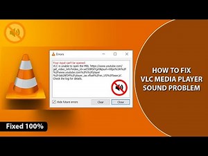 How to Fix VLC Media Player Sound Issues | VLC Media Player Sound Not Working | Fix VLC Player Audio