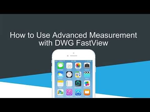 How to Use Advanced Measurement with DWG FastView?