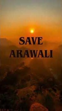 ARAVALI BACHANA HAI ⛰️ #subscribe