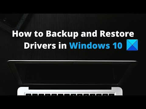 How to Backup and Restore Drivers in Windows 11