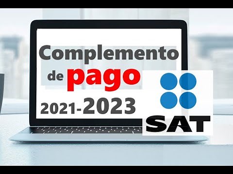 Como hacer un Complemento de Pago - Portal SAT 2021-2023 🚨OJO: NUEVO VIDEO ABAJO EN LA DESCRIPCIÓN!